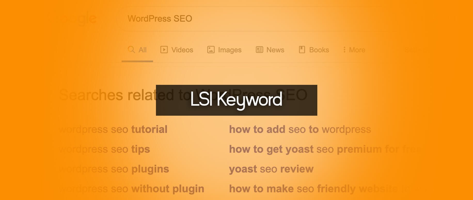 What Is LSI Keyword In SEO Latent Semantic Indexing Explained