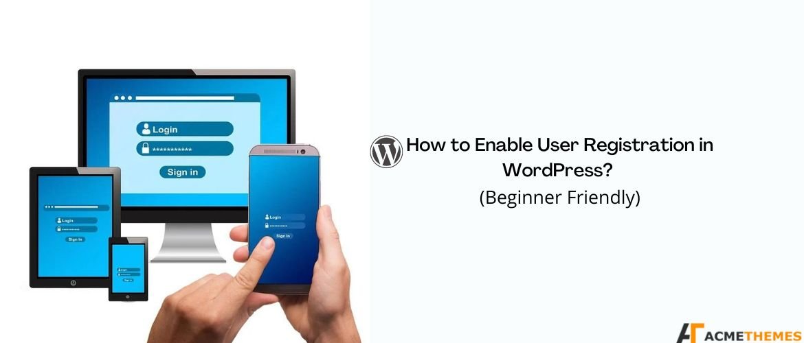 How To Enable User Registration In WordPress Beginner Friendly 